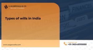 6 Types of Wills in India: A Comprehensive Guide to Confidently Making ...